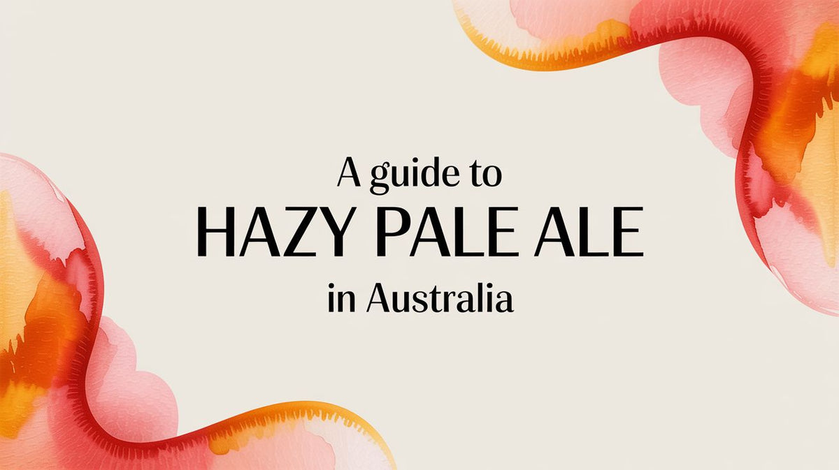 Hazy Pale Ale in Australia: A Comprehensive Guide